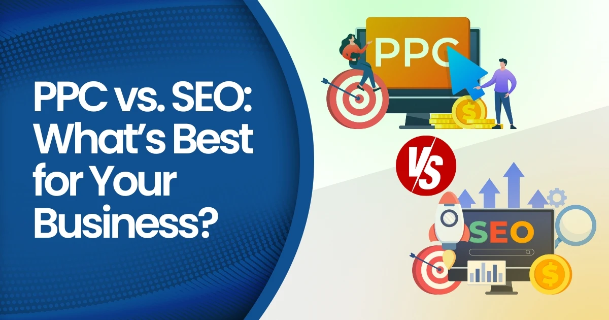 PPC vs. SEO: What’s Best for Your Business? - Priority1 Group
